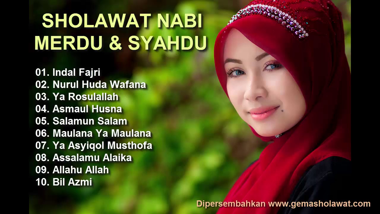 NEW!! Sholawat Nabi Merdu & Syahdu Terbaru 2017 (Edisi Pujian Indah ...