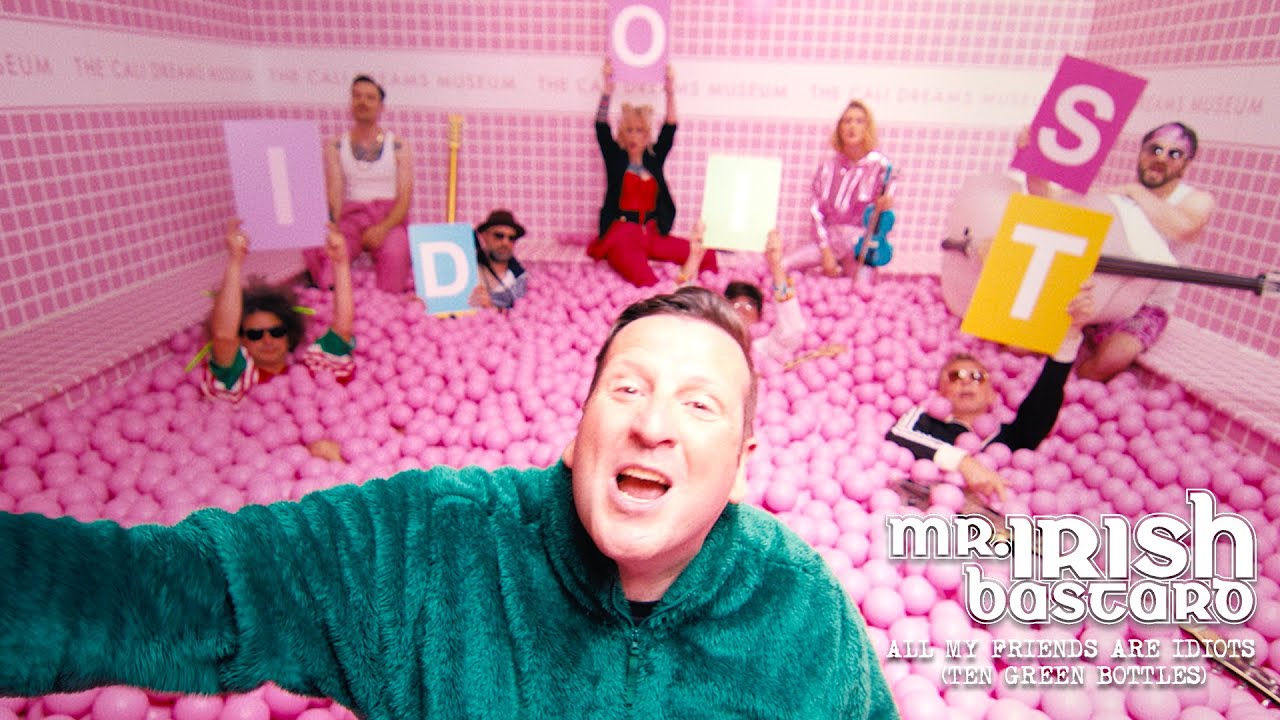 Mr. Irish Bastard - All My Friends Are Idiots (Ten Green Bottles ...