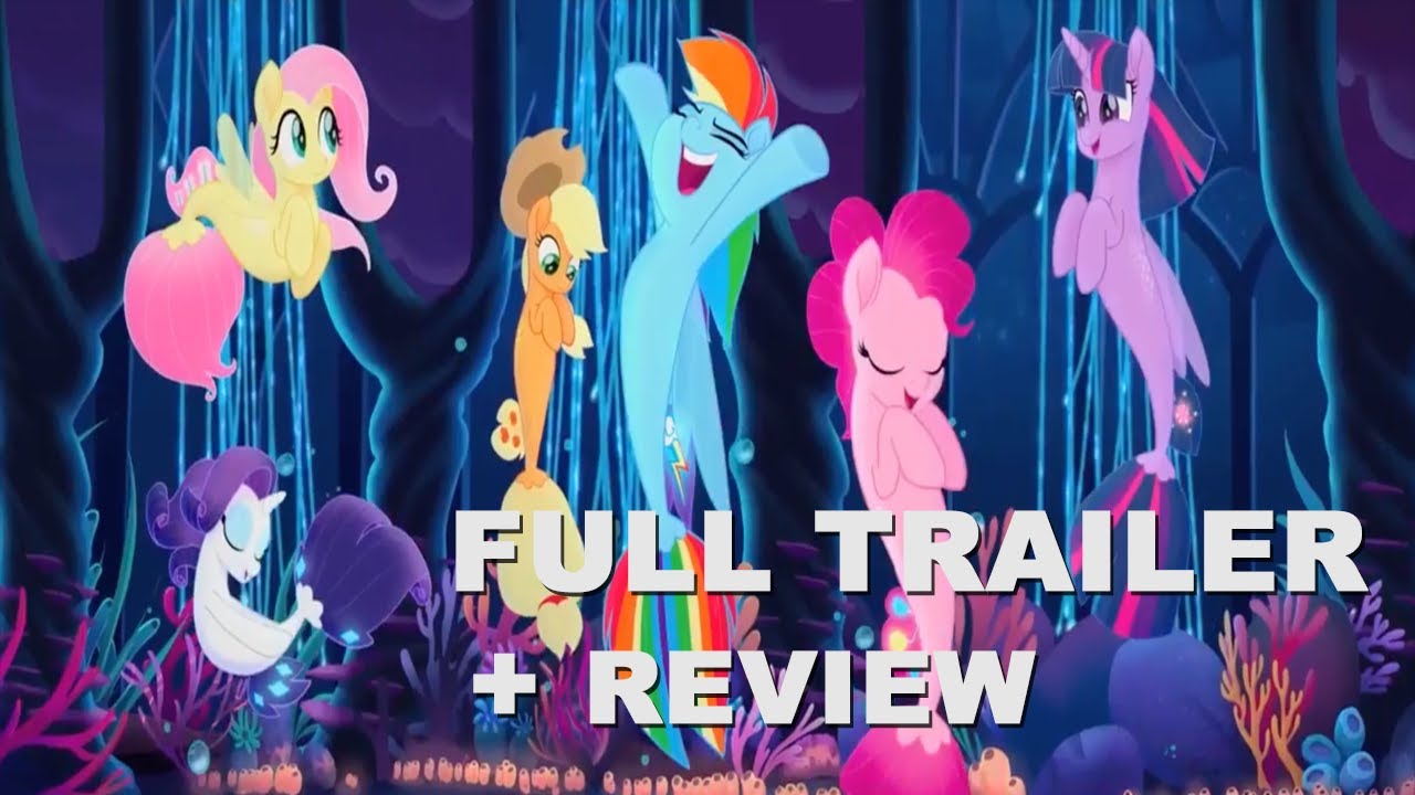 My Little Pony The Movie Trailer + Trailer Review - YouTube