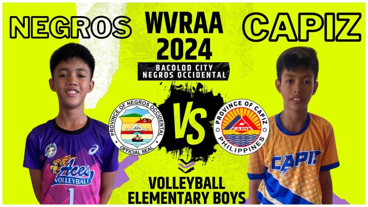 NEGROS OCCIDENTAL VS CAPIZ | WVRAA 2024 VOLLEYBALL ELEMENTARY BOYS ...