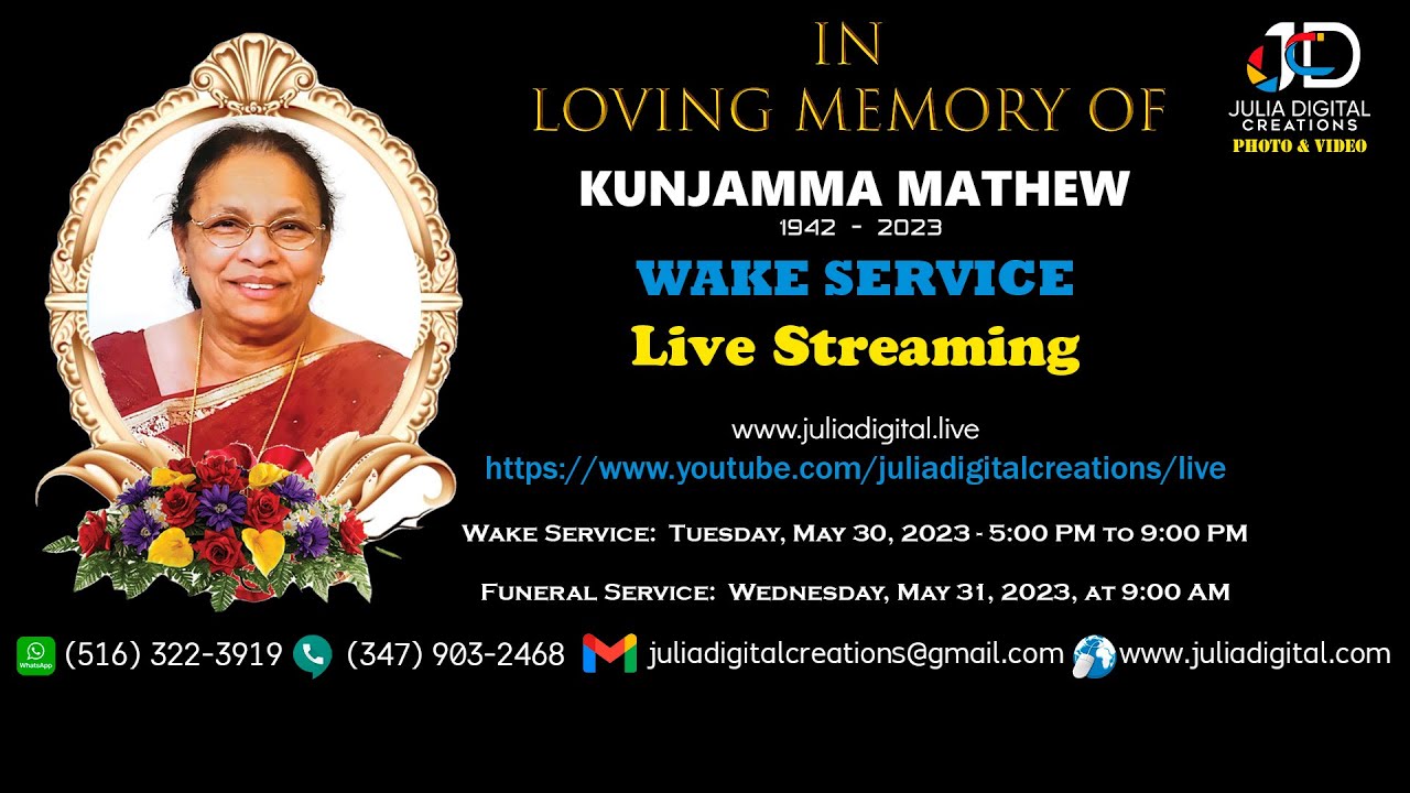 In Loving Memory of KUNJAMMA MATHEW - Wake Service - YouTube