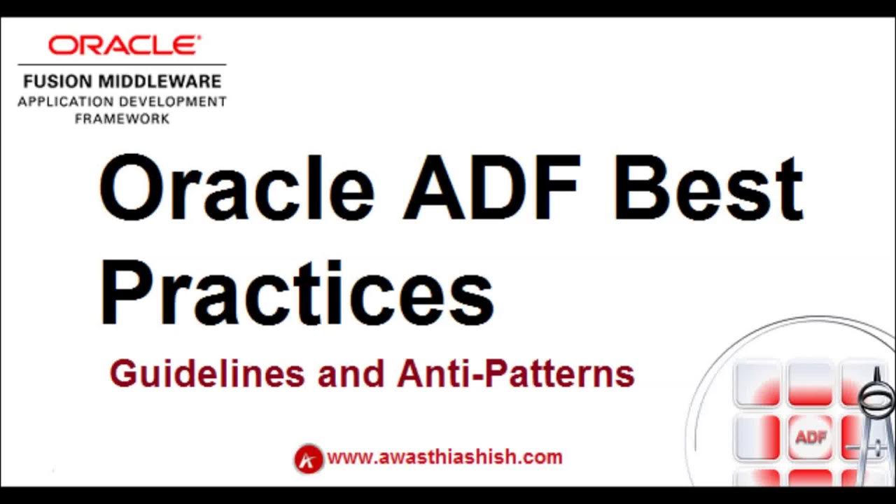Oracle ADF Best Practices, Mistakes and Worst Practices - YouTube