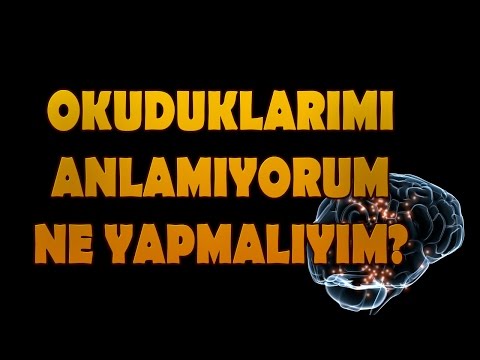 Ders Çalışırken Okuduklarımı Anlayamıyorum Ne Yapabilirim