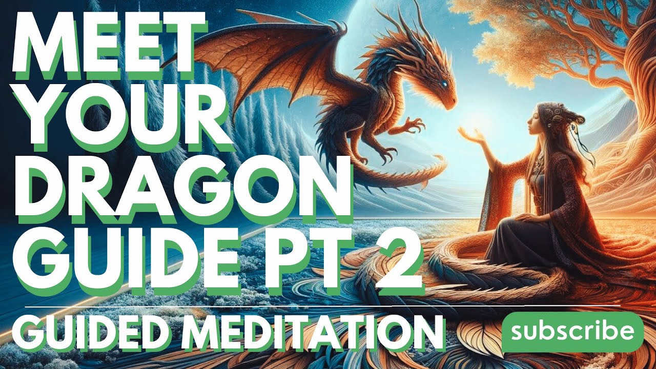 Meet Your Dragon Spirit Guide~PT 2~Guided Meditation - YouTube