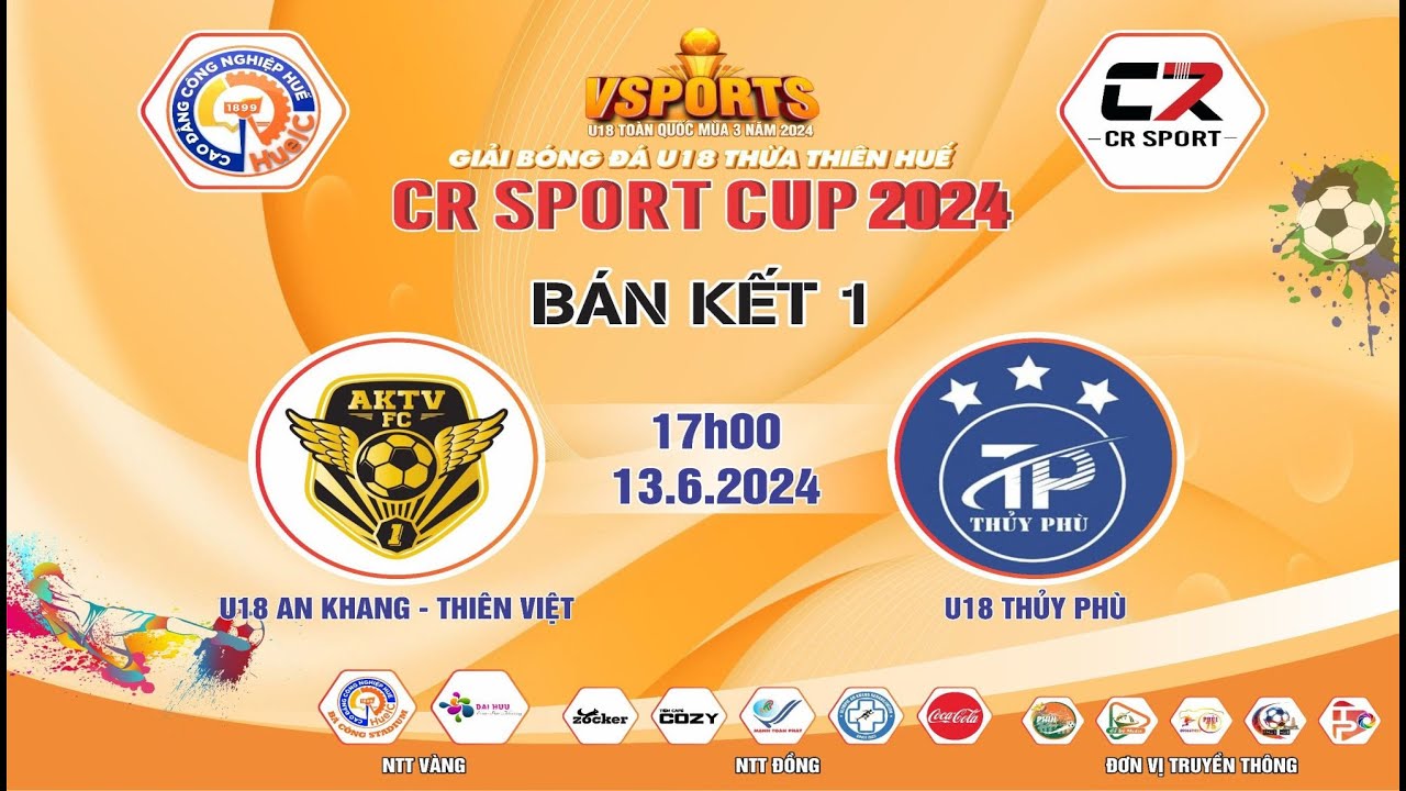 🔴BK 1⚽️ U18 AKTV 🆚 U18 THUỶ PHÙ🏆GIẢI BÓNG ĐÁ U18 VSPORTS KHU VỰC THỪA THIÊN HUẾ - CR SPORT CUP ...