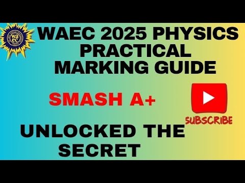 WAEC 2025 PHYSICS PRACTICAL ( MARKING GUIDE) HIDDEN FACTS. - YouTube