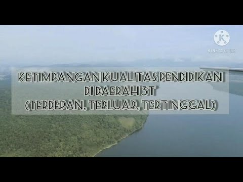 Ketimpangan Kualitas Pendidikan di Daerah 3T (Terdepan, Terluar ...