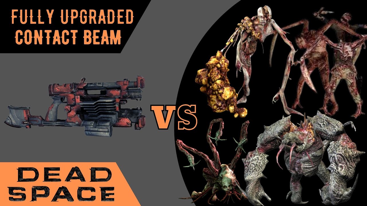 Dead Space Contact Beam VS Enhanced Necromorphs (Brute, Slasher ...