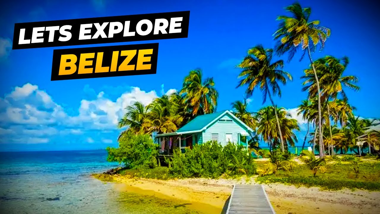 Belize - YouTube