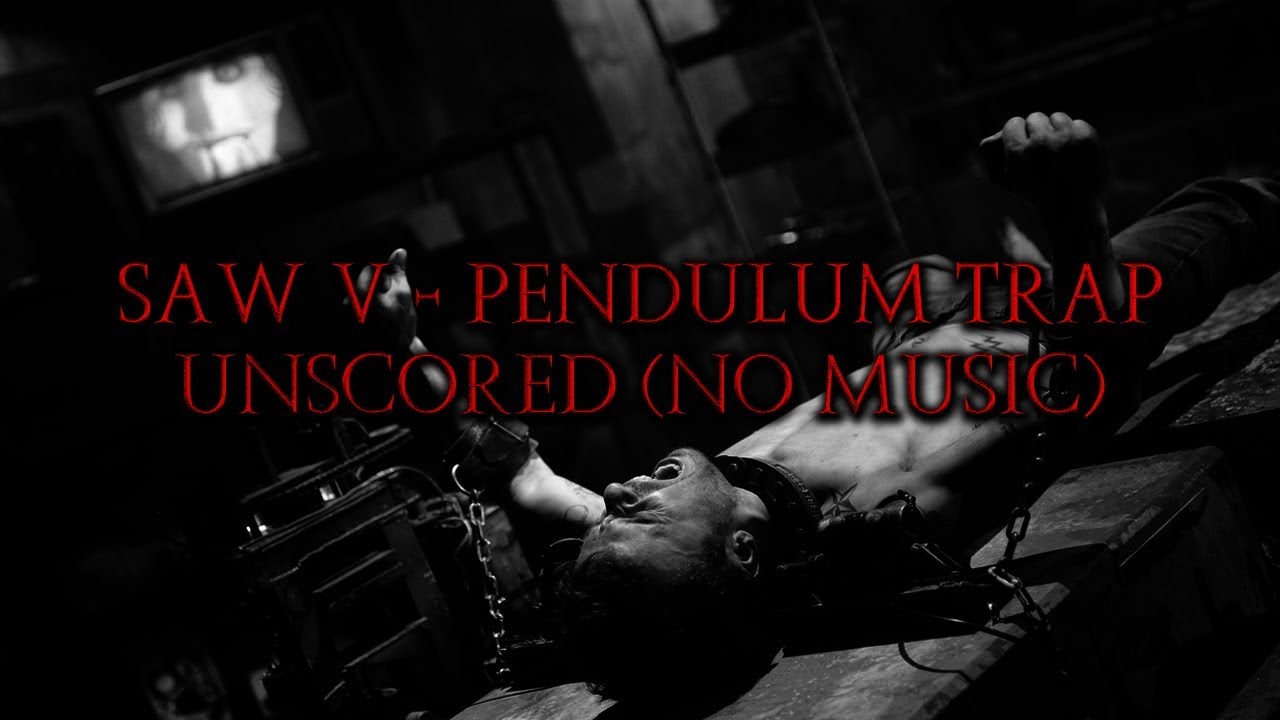 Saw V | The Pendulum Trap - Unscored Version (No Music) - YouTube