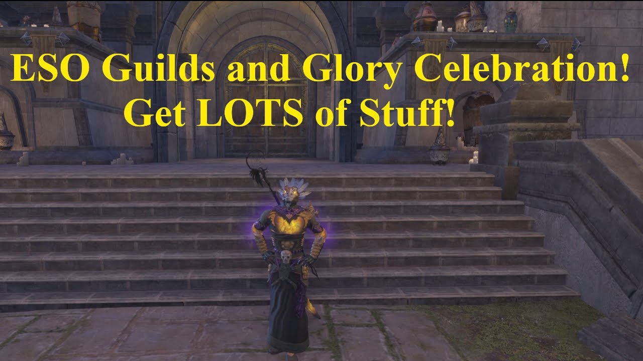 ESO Guilds and Glory Celebration Event Get LOTS of Stuff - YouTube