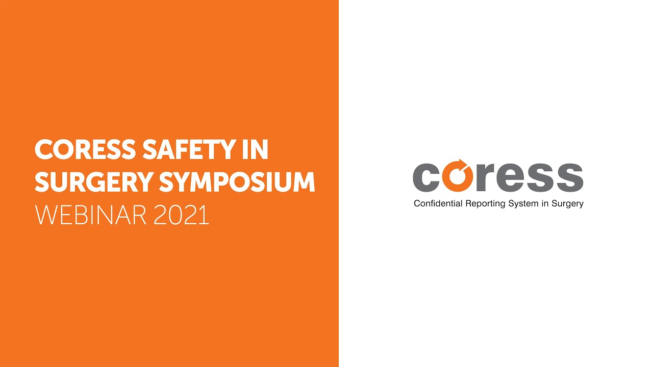 CORESS Safety in Surgery Symposium Webinar 2021 - YouTube
