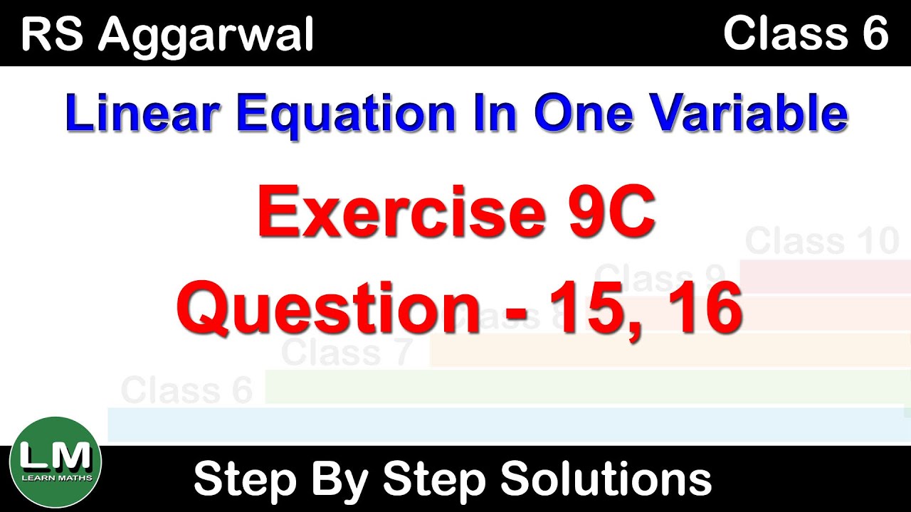 Linear Equation in one variable | Class 6 Exercise 9C Question 15 - 16 ...