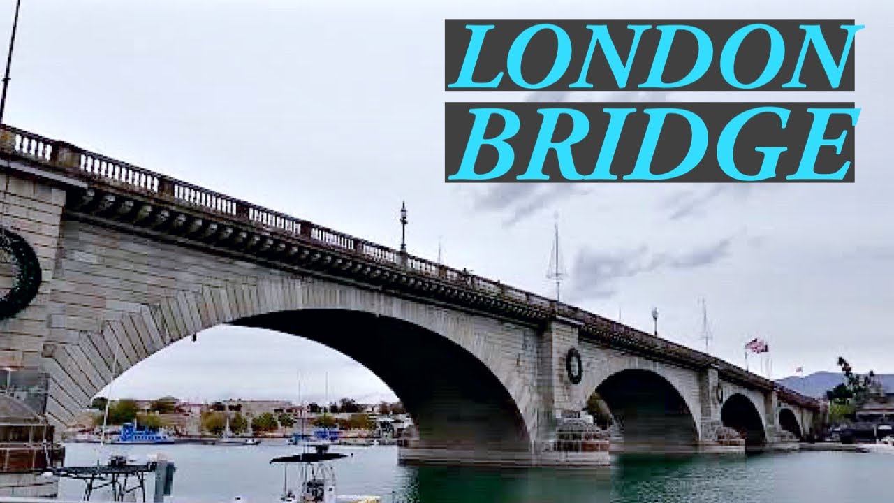 London Bridge in Arizona: Uncovering the Surprising Story Behind a ...