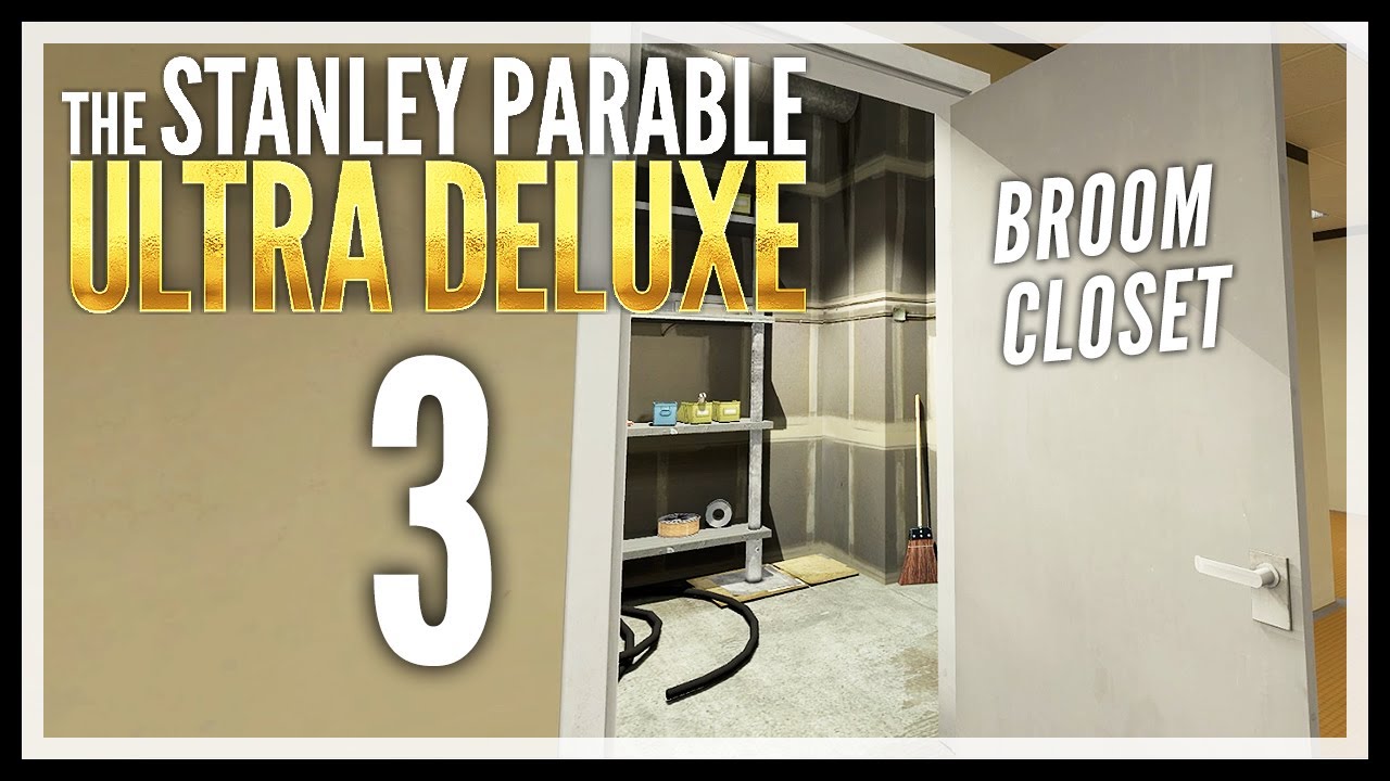 THE STANLEY PARABLE: ULTRA DELUXE # 03 🚪 Broom Closet & Boss's Office ...