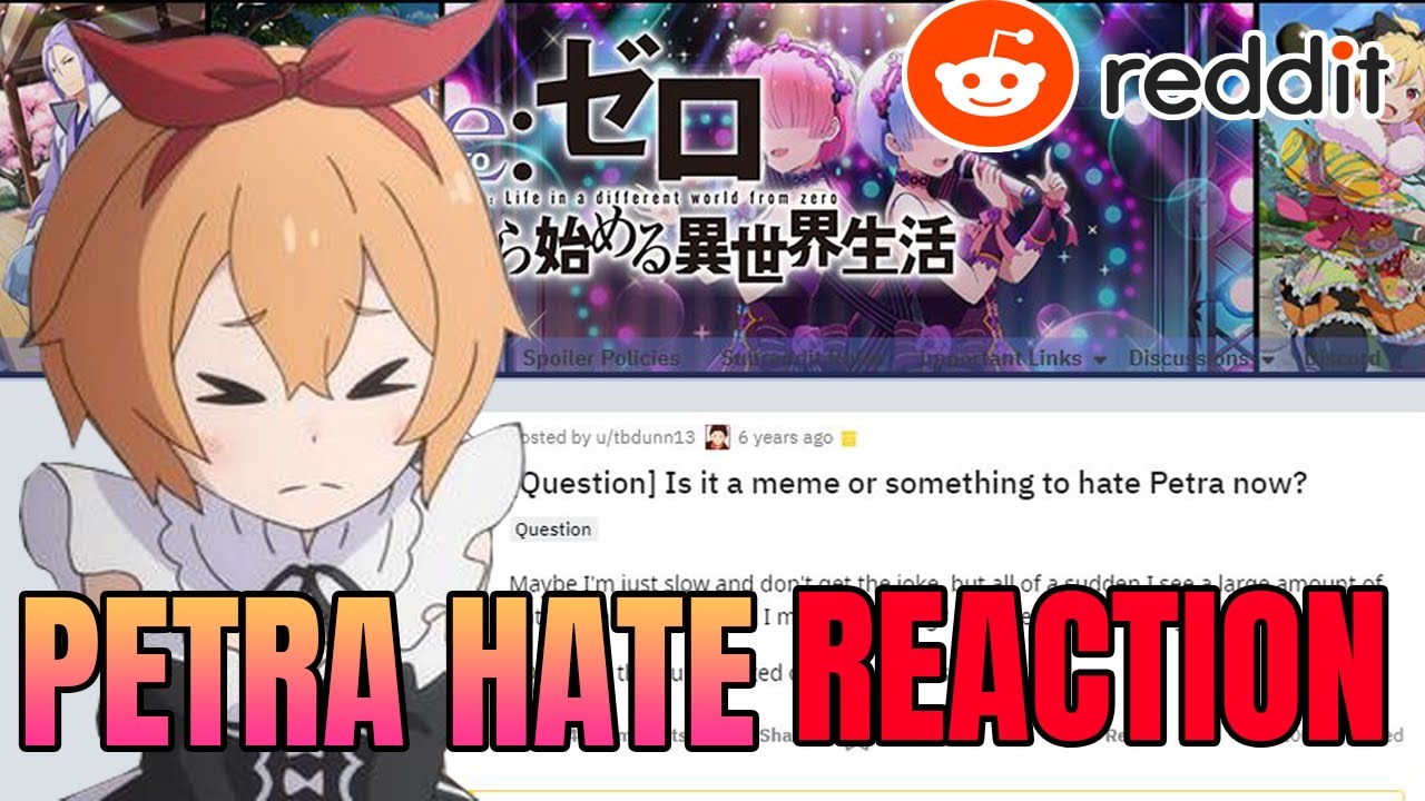 Petra Reddit Hate | Re:Zero Reaction - YouTube