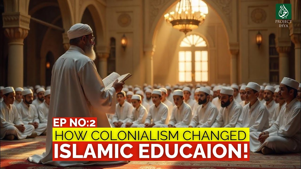 Ep 2: History of Islamic Learning: How Scholars Were Trained Before ...