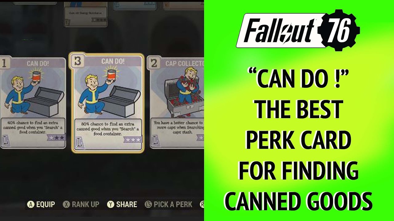 Fallout 76 Can Do ! The best perk card for canned goods. - YouTube