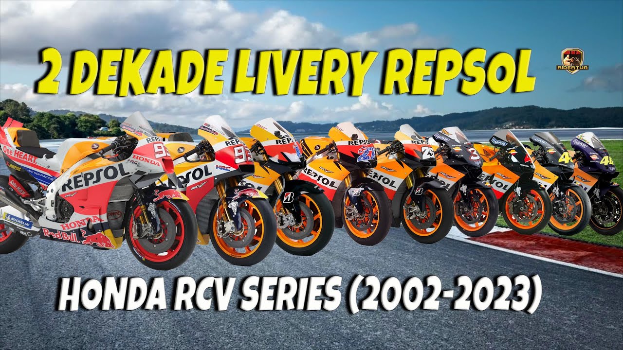 2 Dekade Livery Repsol Honda MotoGP RCV Series (2002 - 2023) - YouTube