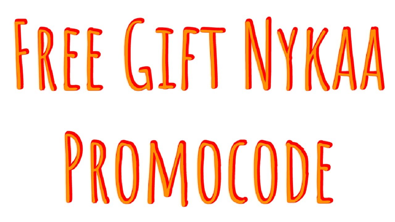 Nykaa free gift code, get free gift after every purchase on nykaa, free ...