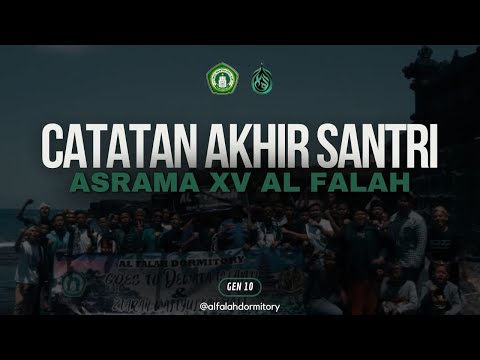 Trailer Catatan Akhir Santri Asrama XV Al Falah \