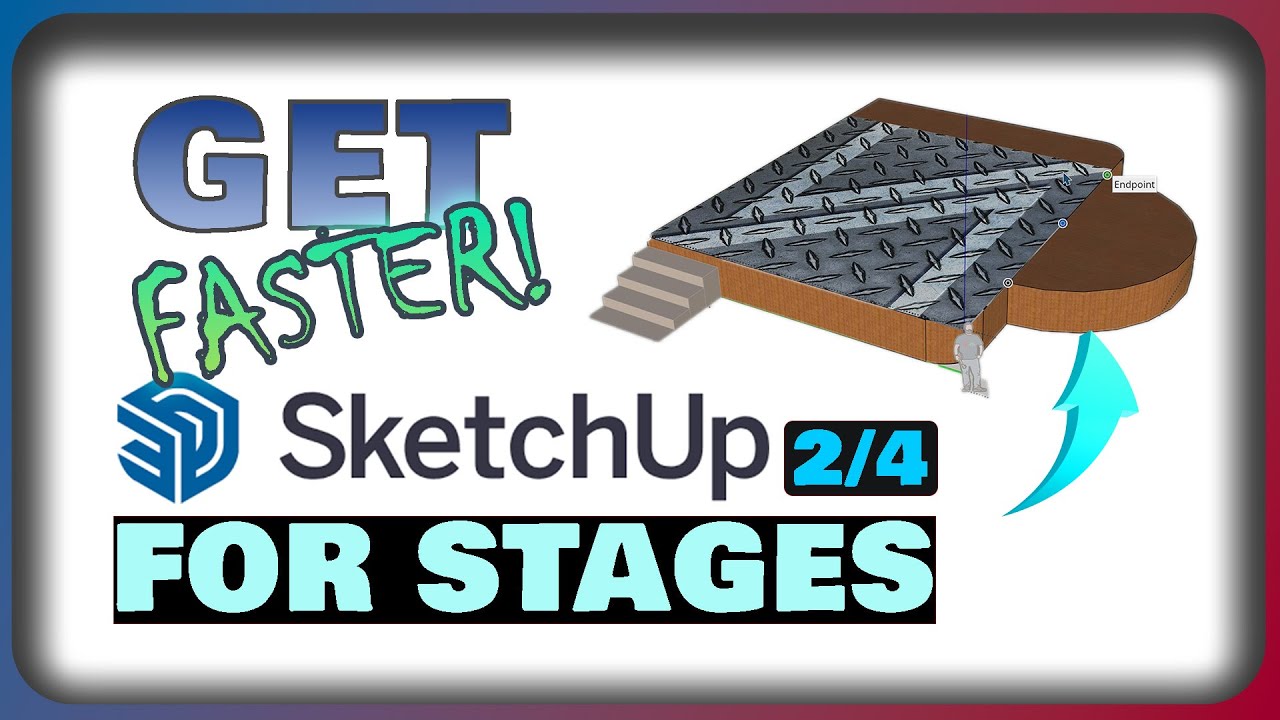 Modeling Faster and Materials | @Sketchup WEB | FREE 3D Stage Design ...