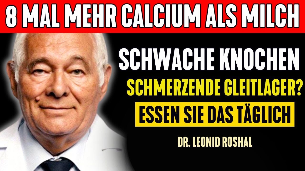 Diese 5 Lebensmittel HEILEN Knochen und Gelenke 🔥 Dr. Leonid Roshal ...