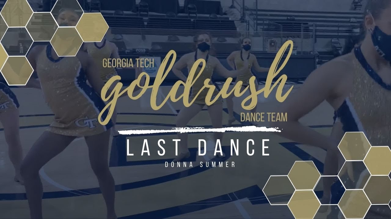 Georgia Tech Goldrush "Last Dance" -2021 - YouTube