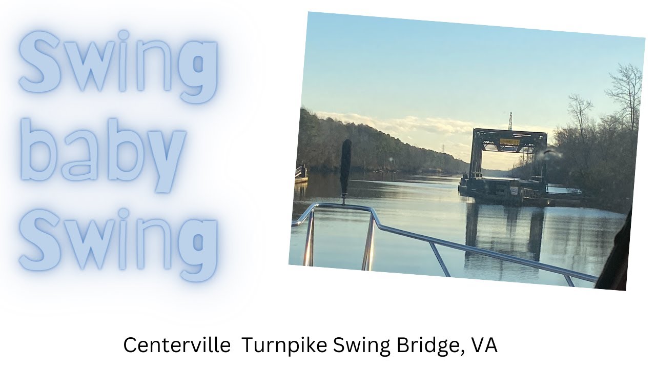 SWING BRIDGE! Navigating the Centerville Turnpike Swing Bridge ...