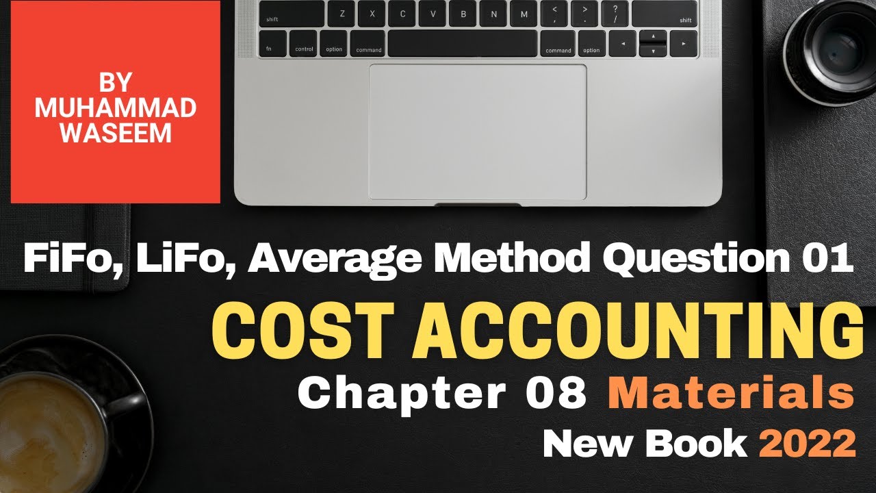 B.com part 2 Cost Accounting Chapter 08 Materials || Fifo Lifo Average ...