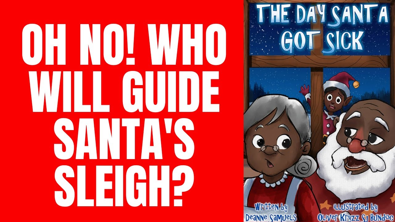 The Day Santa Got Sick - YouTube