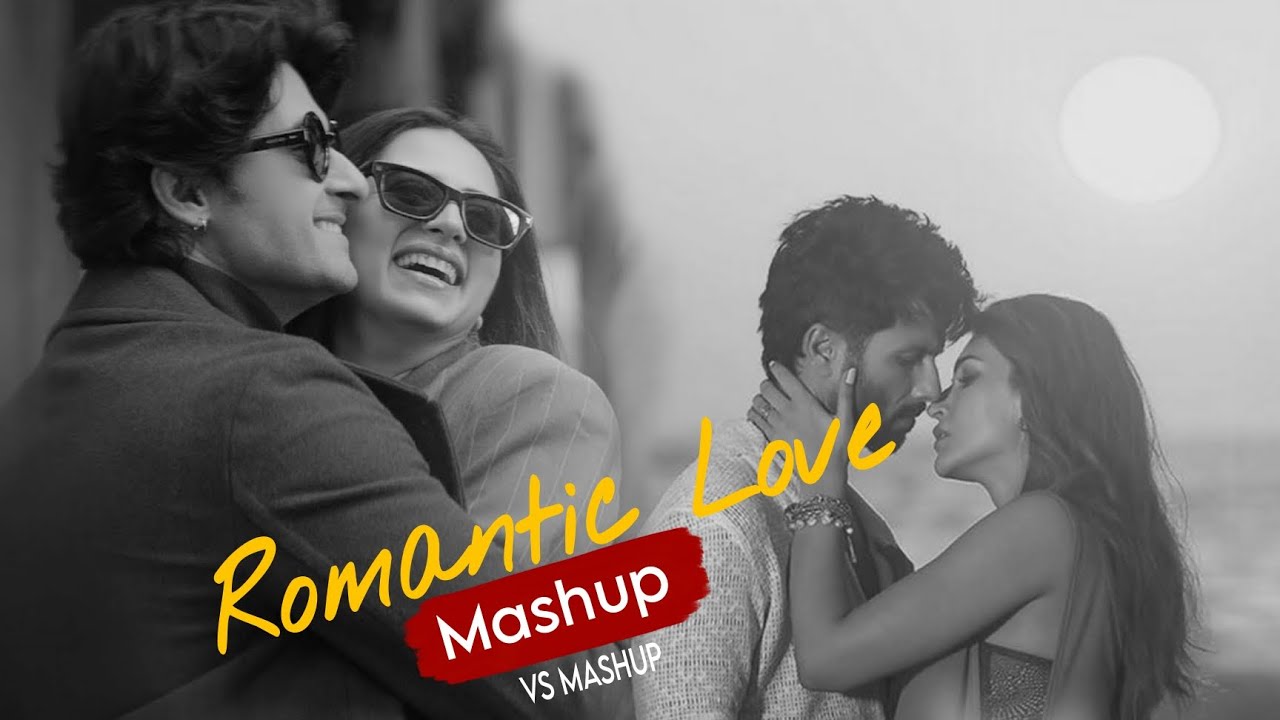 Romantic Love Mashup 2024 Jukebox | Latest Love Songs | @VS_MASHUP ...