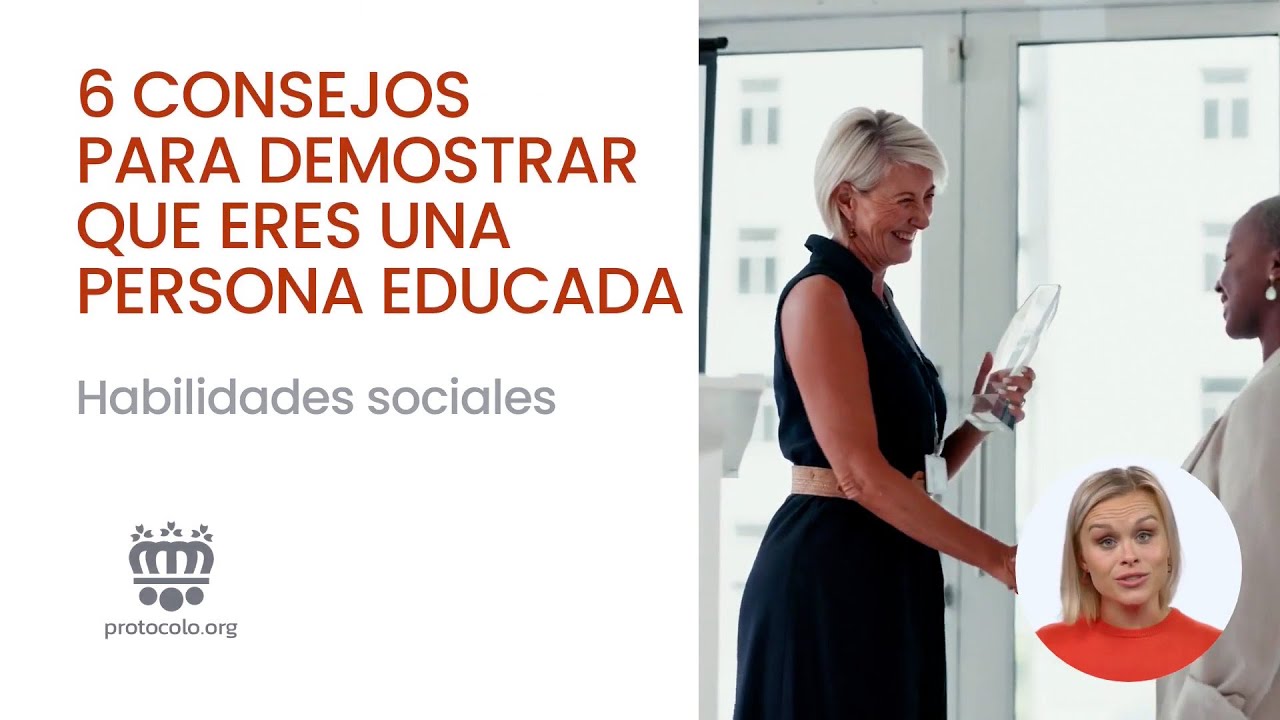 6 consejos para demostrar que eres una persona bien educada. Cómo ser ...