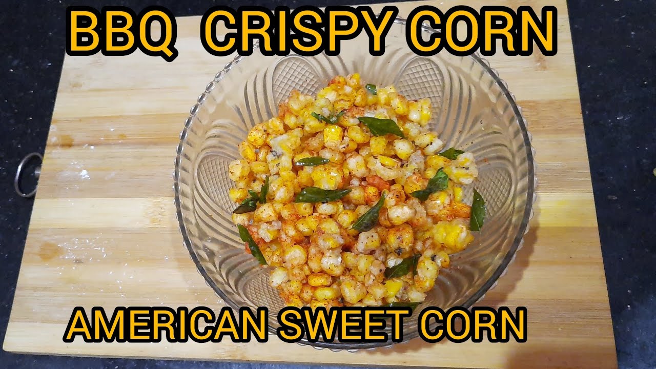 crispy sweet corn | BBQ crispy corn | crispy fried corn - YouTube
