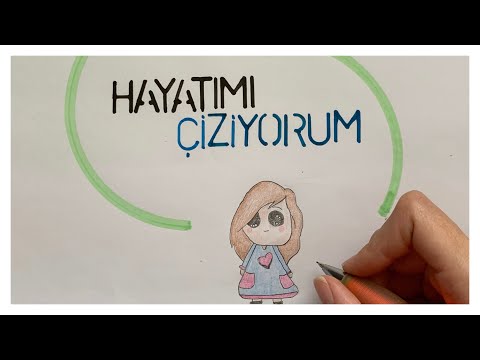 HAYATIMI ÇİZİYORUM!
