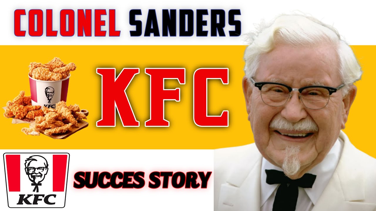 KFC Owner Story||KFC Owner Success Story||KFC Owner Biography||Colonel ...