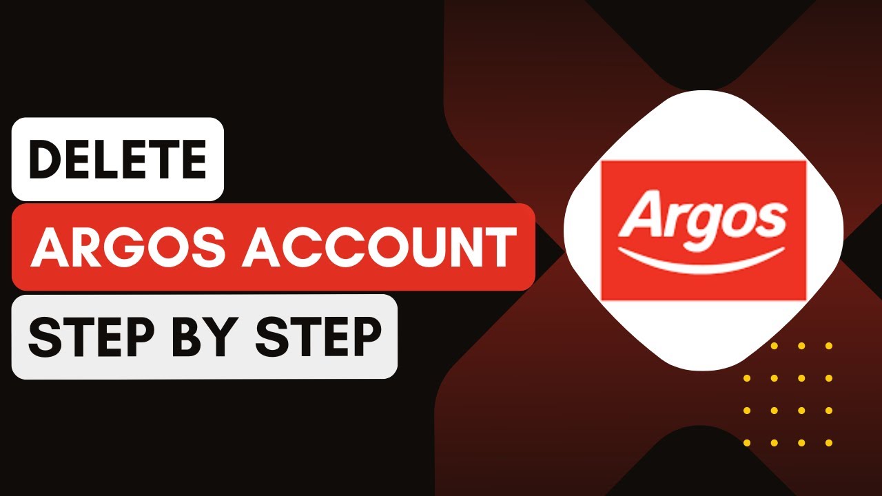 How To Delete Argos Account ! - YouTube