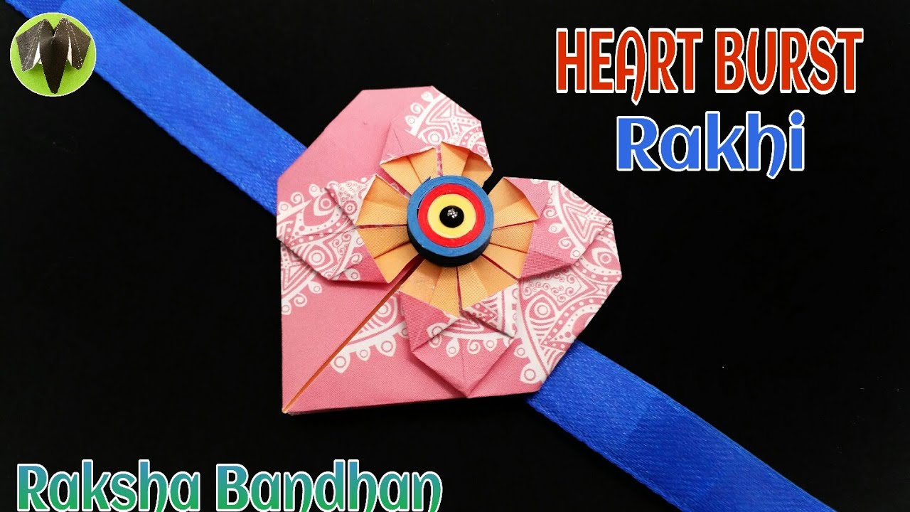 Heart Burst Rakhi for Raksha Bandhan (Design 27) - राखी |DIY | Handmade ...
