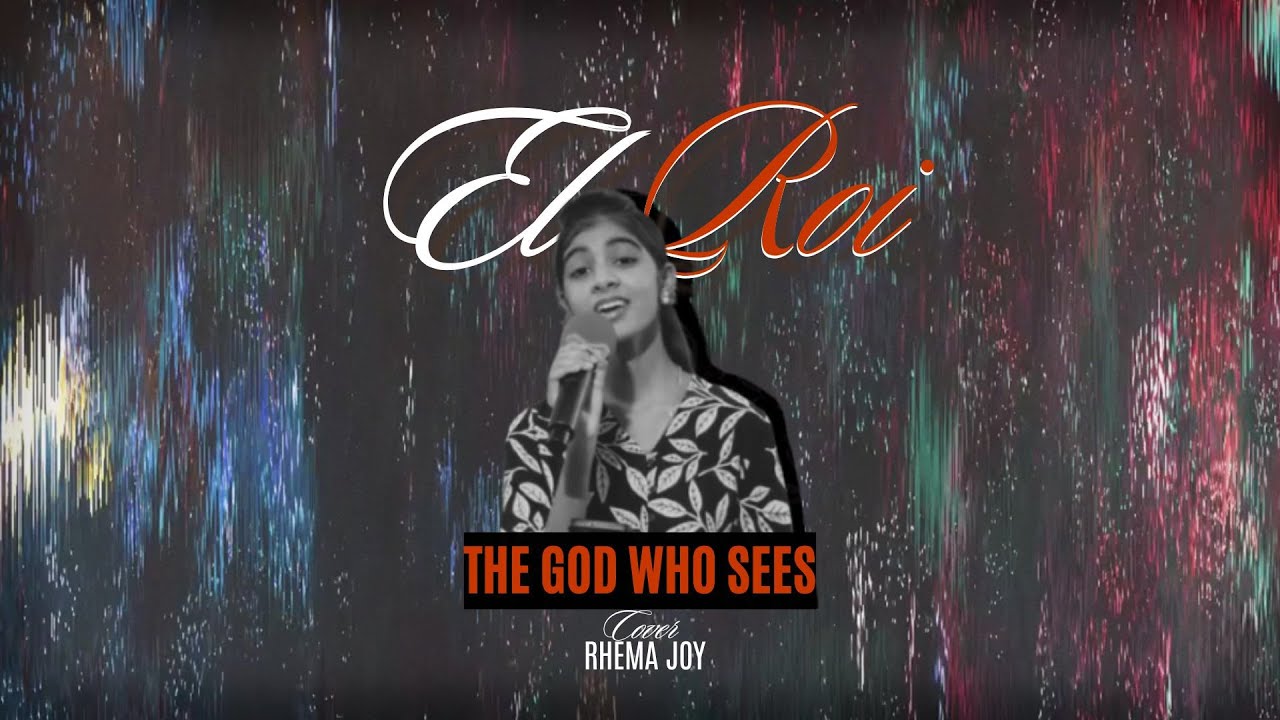 El Roi | Telugu Christian Song Cover by Rhema Joy - YouTube