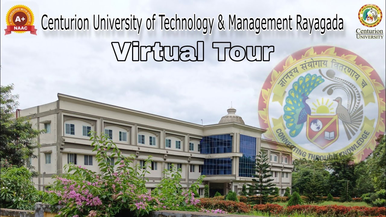 Virtual Tour || University At A Glance || Centurion University of ...