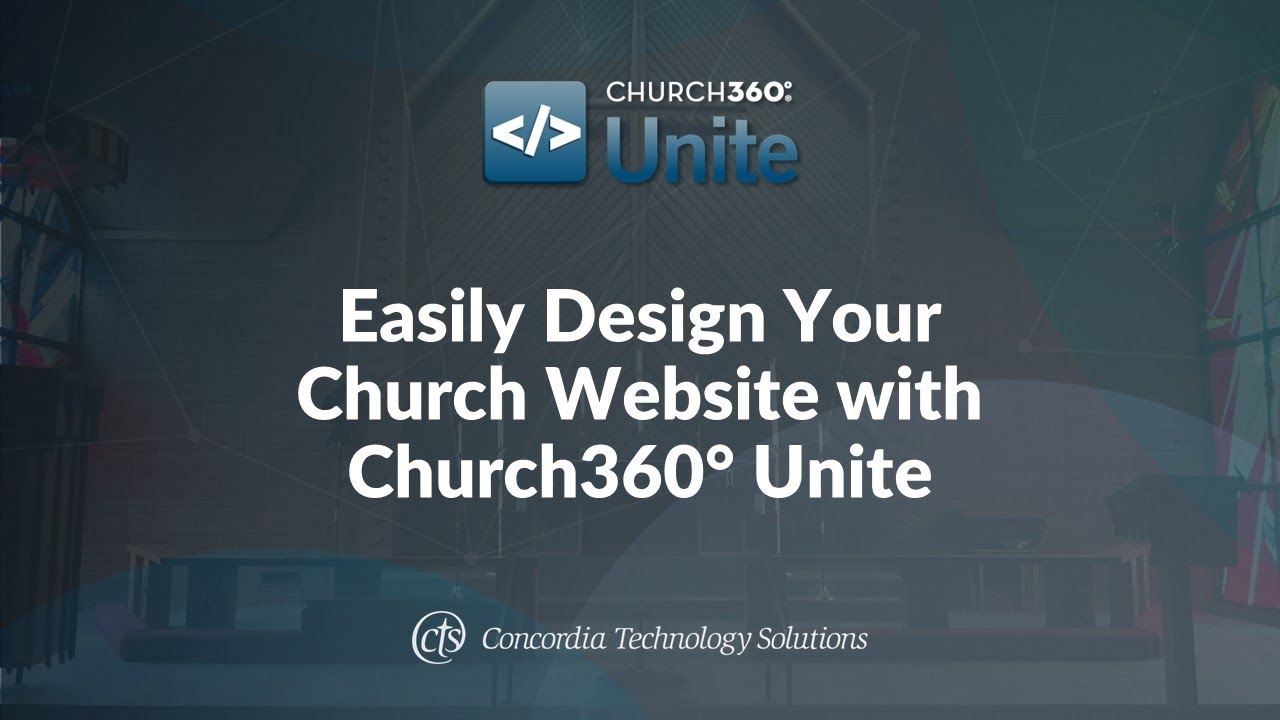 Easily Design Your Church Website with Church360° Unite - YouTube