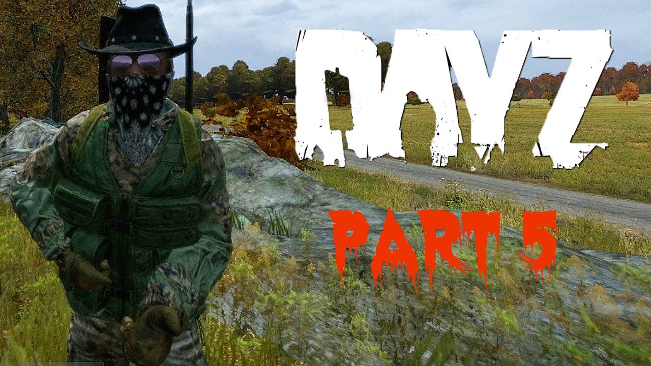 DayZ Standalone! - Gameplay/Walkthrough - Part 5 - They're Shooting Me ...