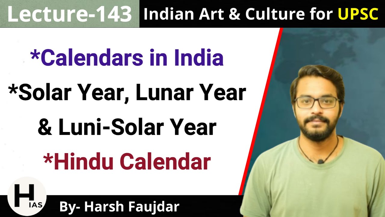 A143: Calendars in India - Solar Year, Lunar Year, Hindu Calendar ...
