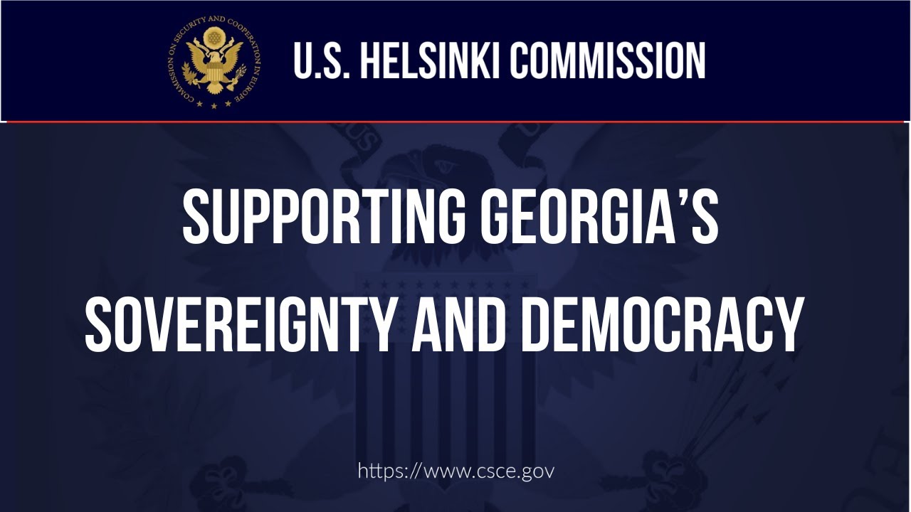 HEARING: Supporting Georgia’s Sovereignty and Democracy - YouTube