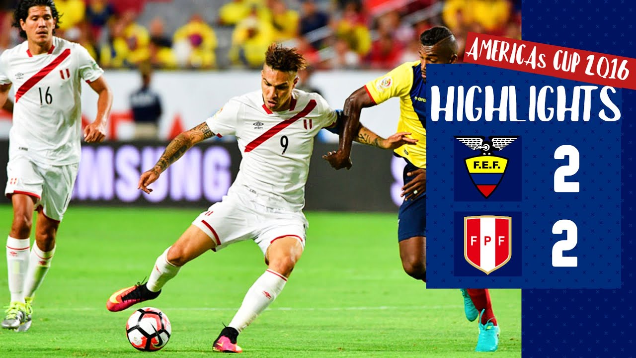 Ecuador vs Perú 2 - 2 | Copa América 2016 - YouTube