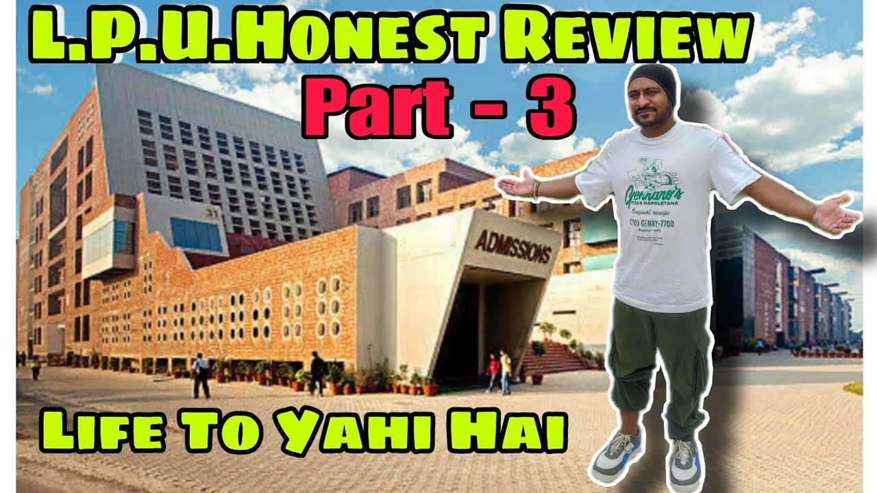 Lovely Professional University - LPU University Campus | Campus Tour ...