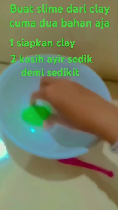 Buat slime dari clay - YouTube