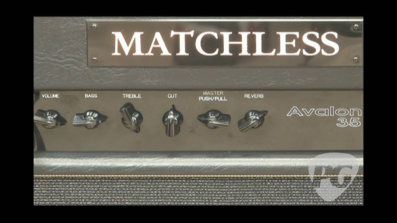 Video Review - Matchless Amplifiers Avalon 35 - YouTube