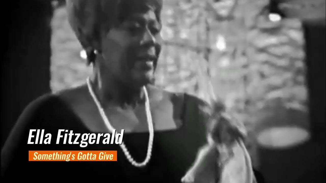 Ella Fitzgerald Live In London - Something's Gotta Give (HD) Lyrics - YouTube