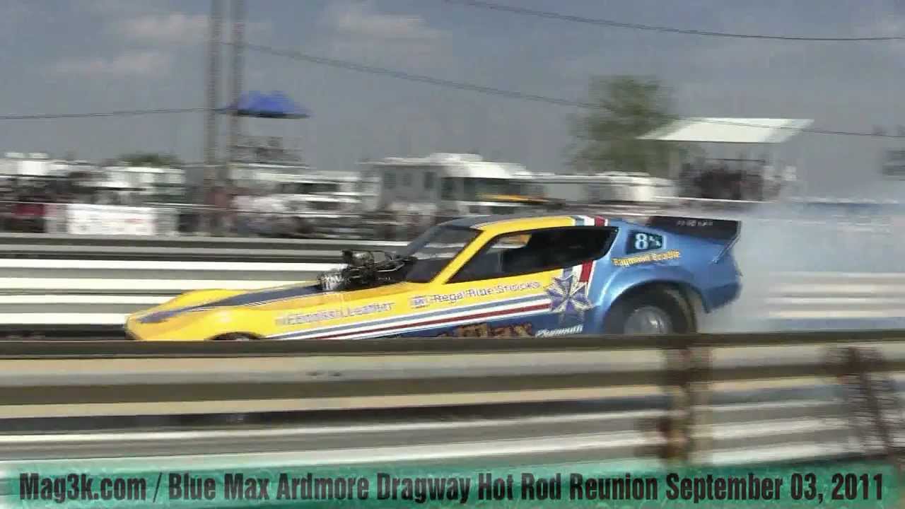 Blue Max Racing at Ardmore Dragway Hot Rod Reunion 2011 - YouTube